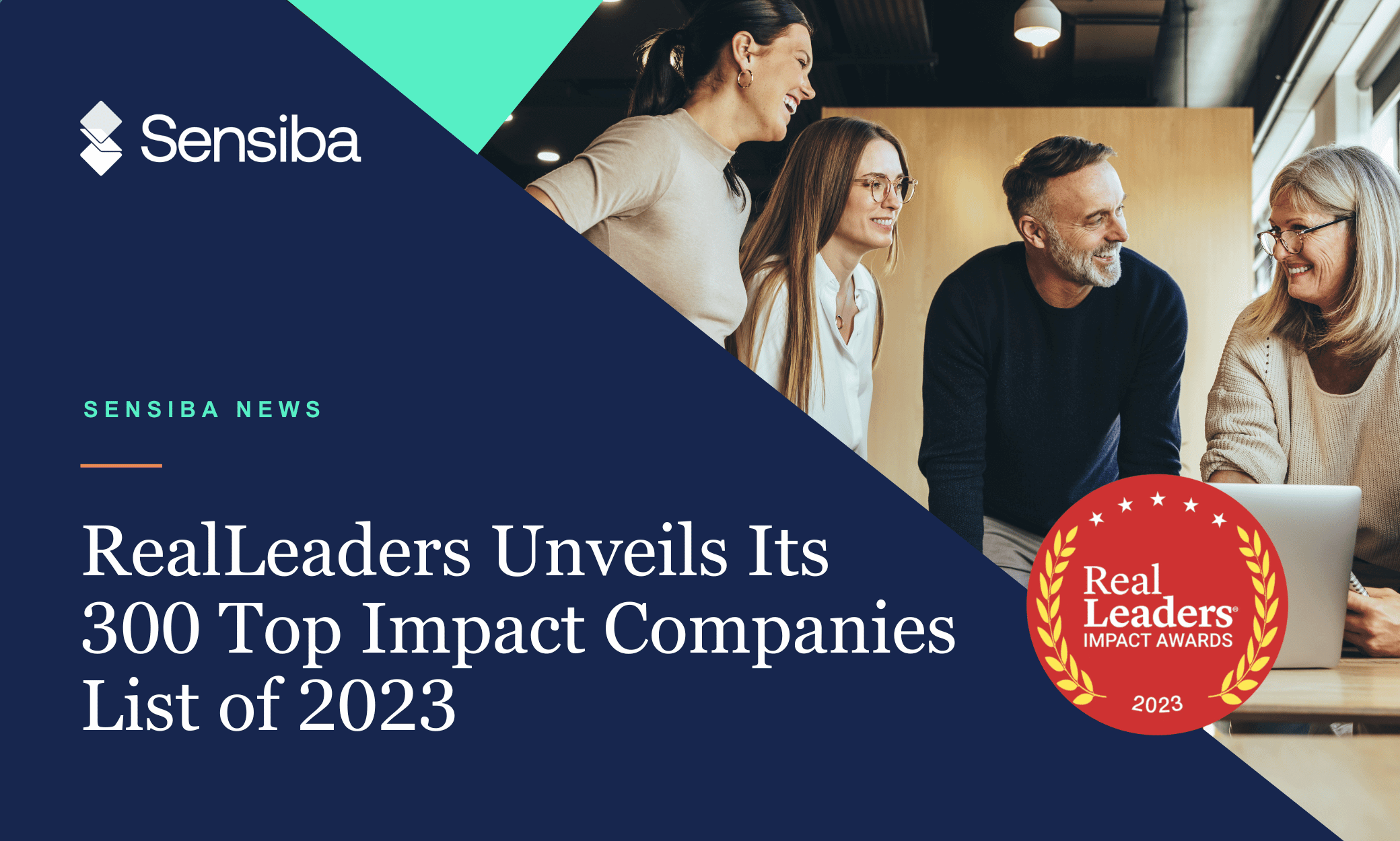 REAL LEADERS®️ Unveils Its 300 Top Impact Companies List of 2023