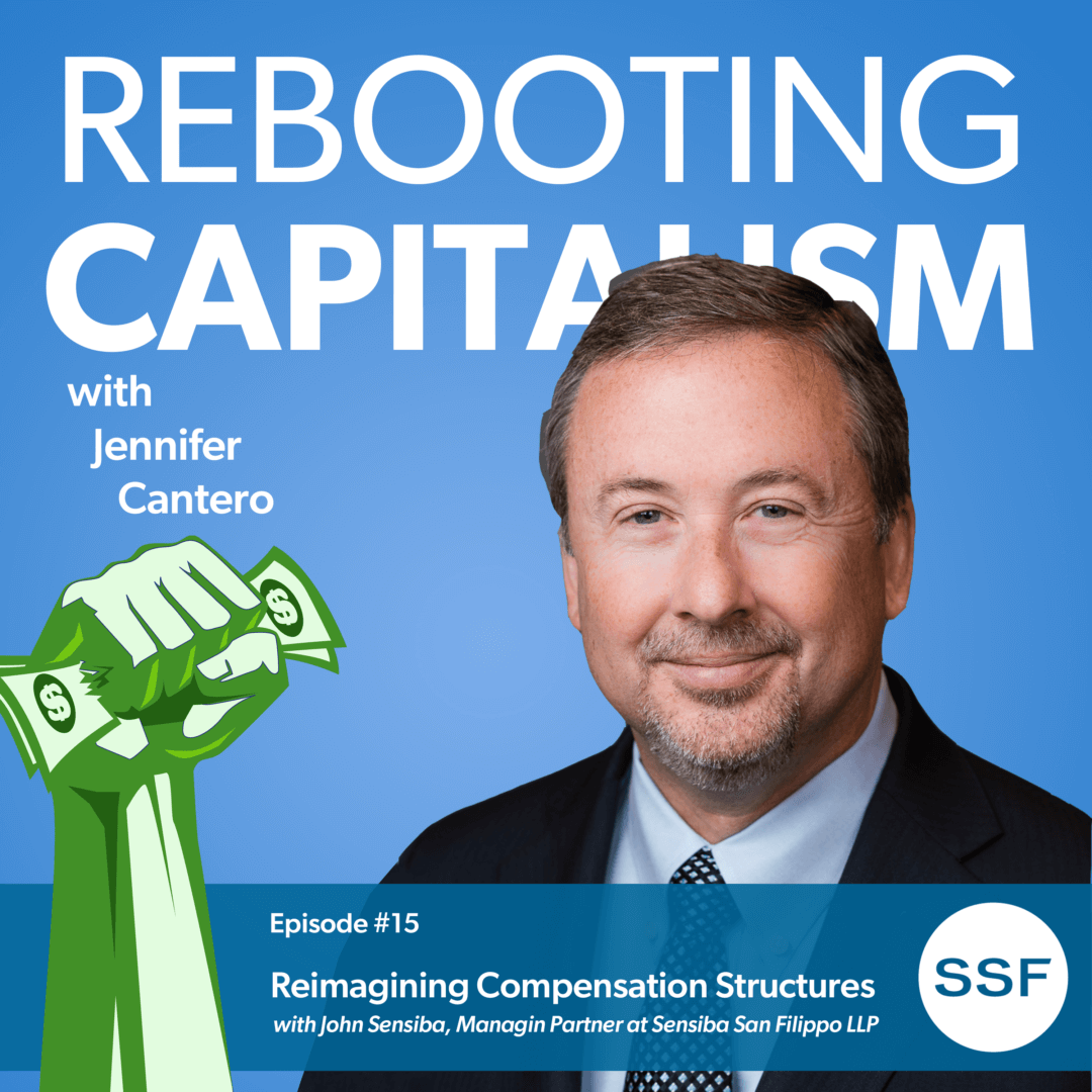 Episode #15 — Reimagining Compensation Structures - Sensiba